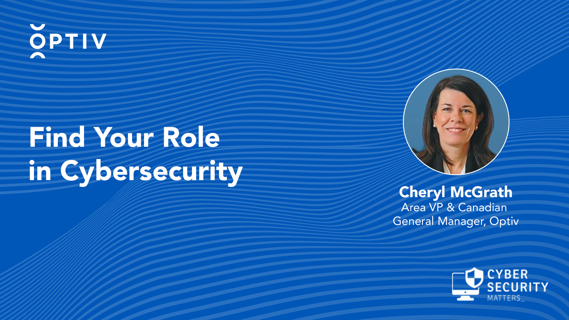 Find Your Role in Cybersecurity | Optiv