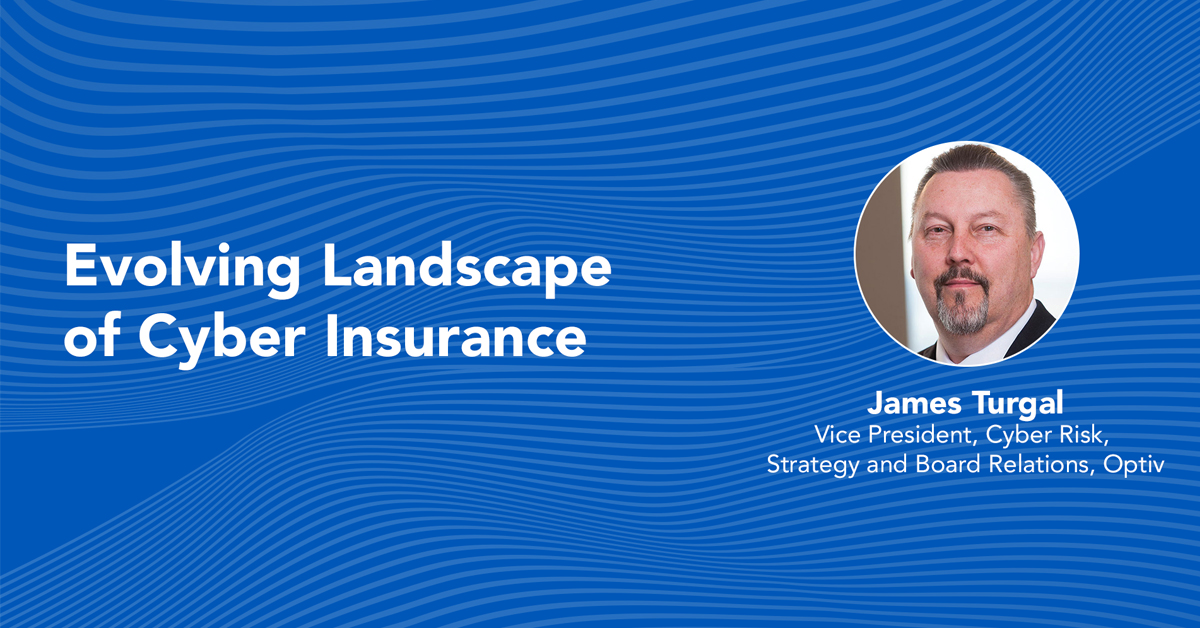 Evolving Landscape of Cyber Insurance | Optiv