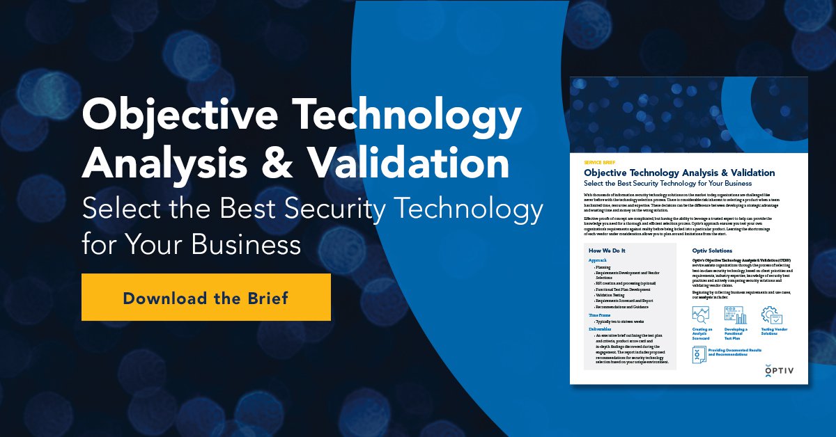 Objective Technology Analysis & Validation | Optiv
