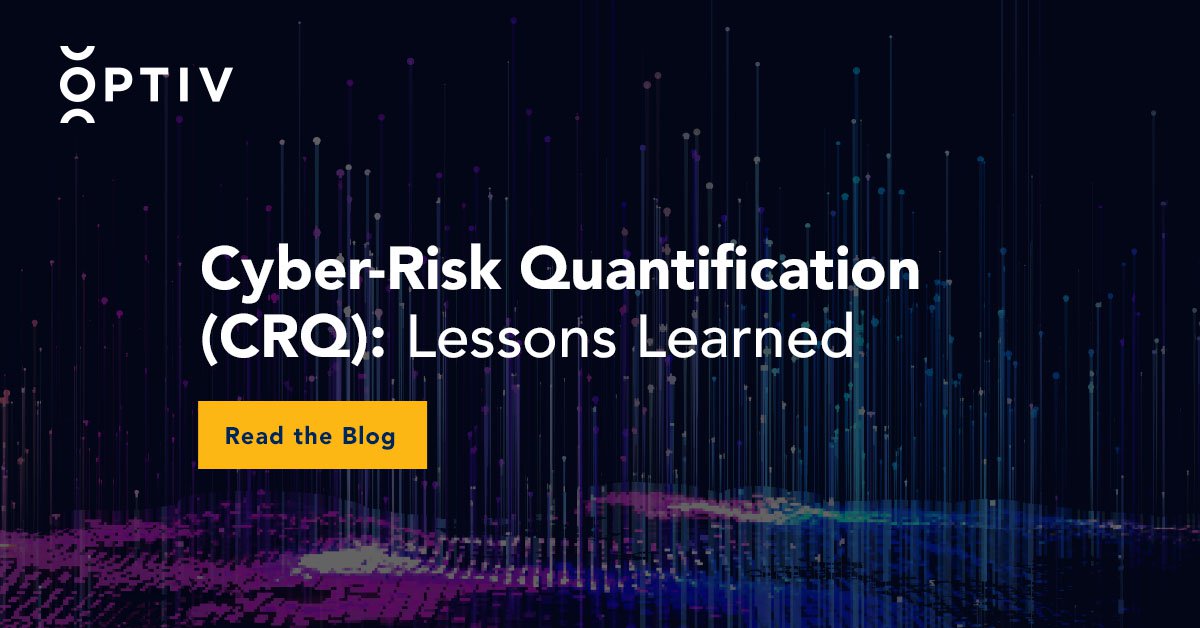 Cyber Risk Quantification: Lessons Learned | Optiv