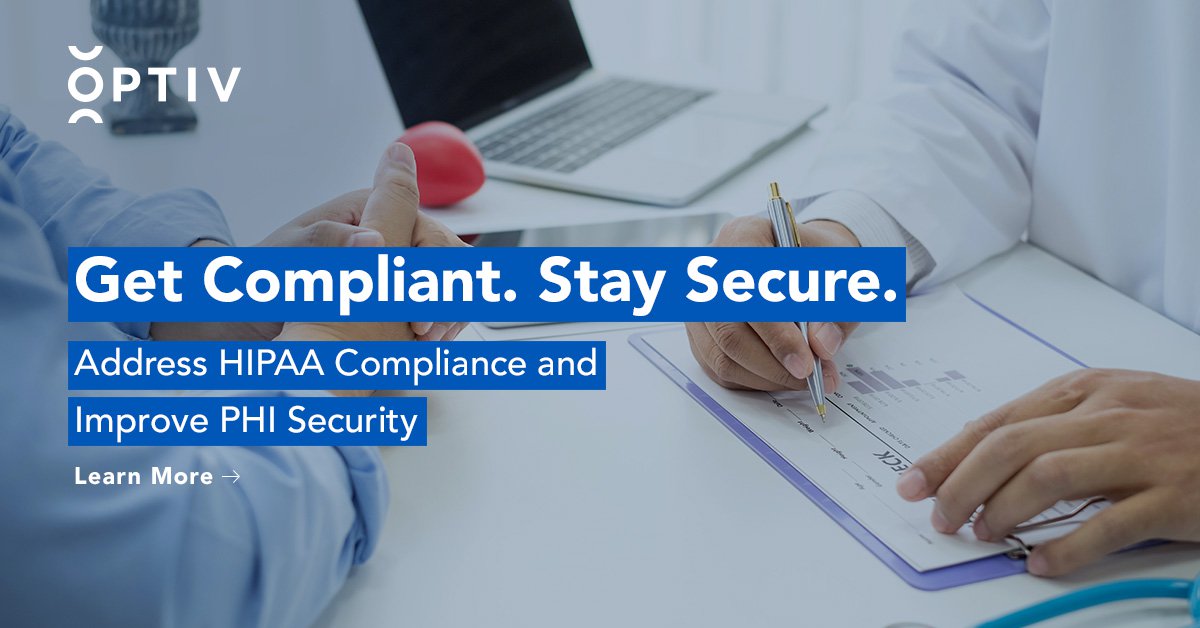 Address HIPAA Compliance and Improve PHI Security | Optiv
