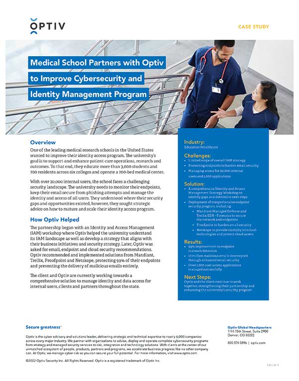 Optiv Helps Medical School Improve Security, IAM | IDM | Optiv