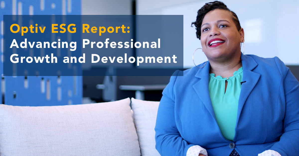 Optiv ESG Report: Advancing Professional Growth and Development | Optiv Optiv ESG Report: Advancing Professional Growth and Development | Optiv