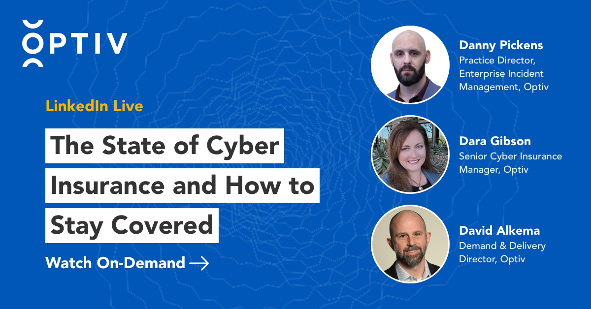 The State of Cyber Insurance and How to Stay Covered | Optiv