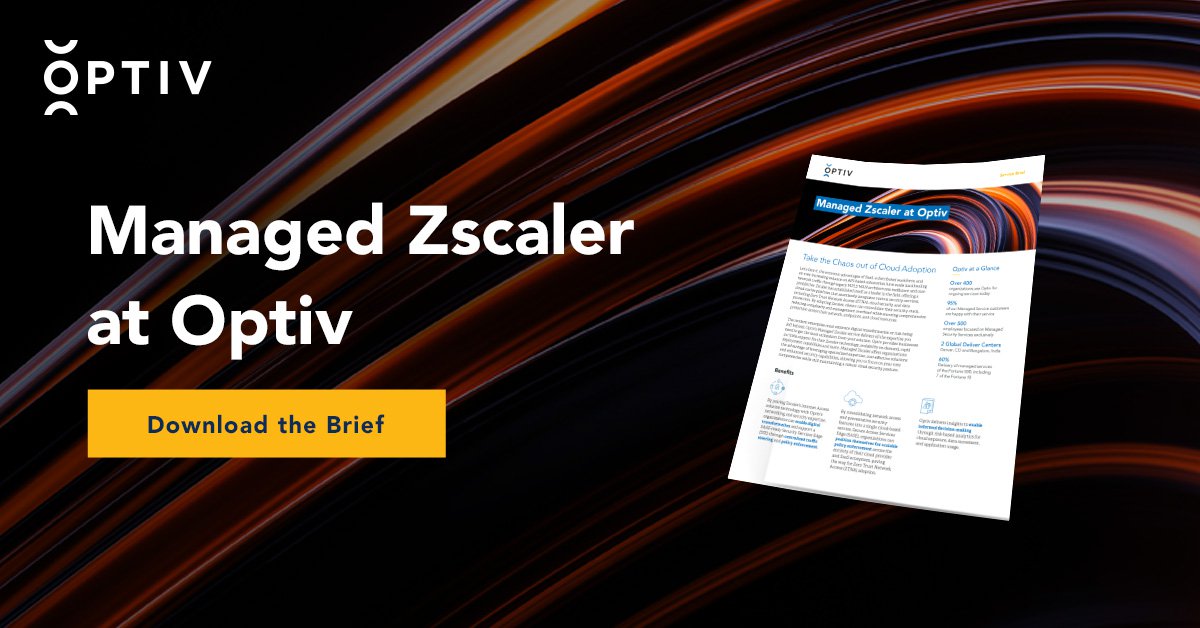 Accelerate Digital Transformation with Managed Zscaler by Optiv | Optiv