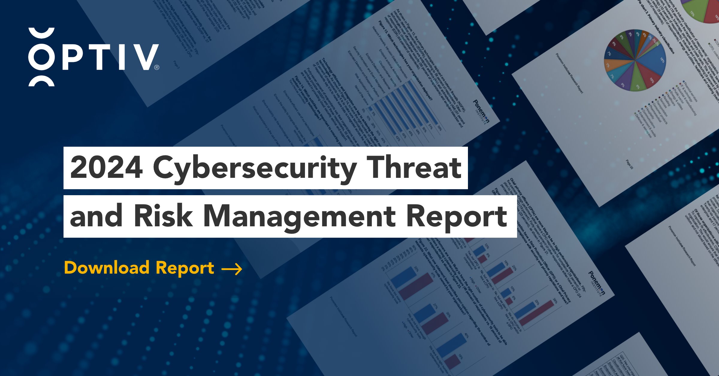 2024 Cybersecurity Threat and Risk Management Report | Optiv