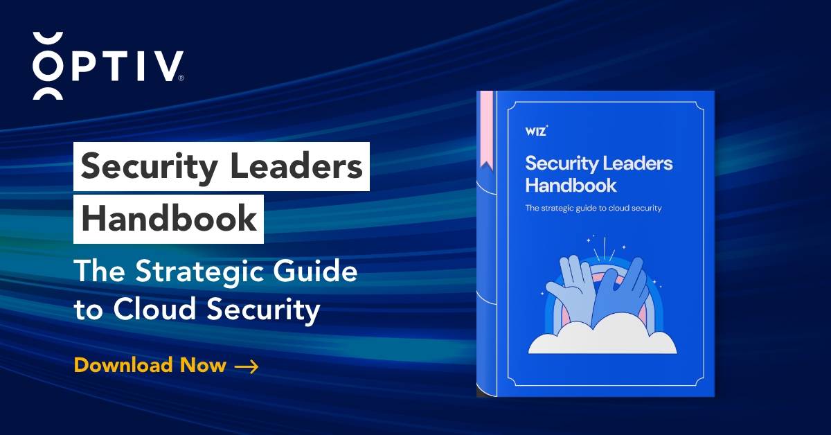 Security Leaders Handbook: The Strategic Guide to Cloud Security Security Leaders Handbook: The Strategic Guide to Cloud Security