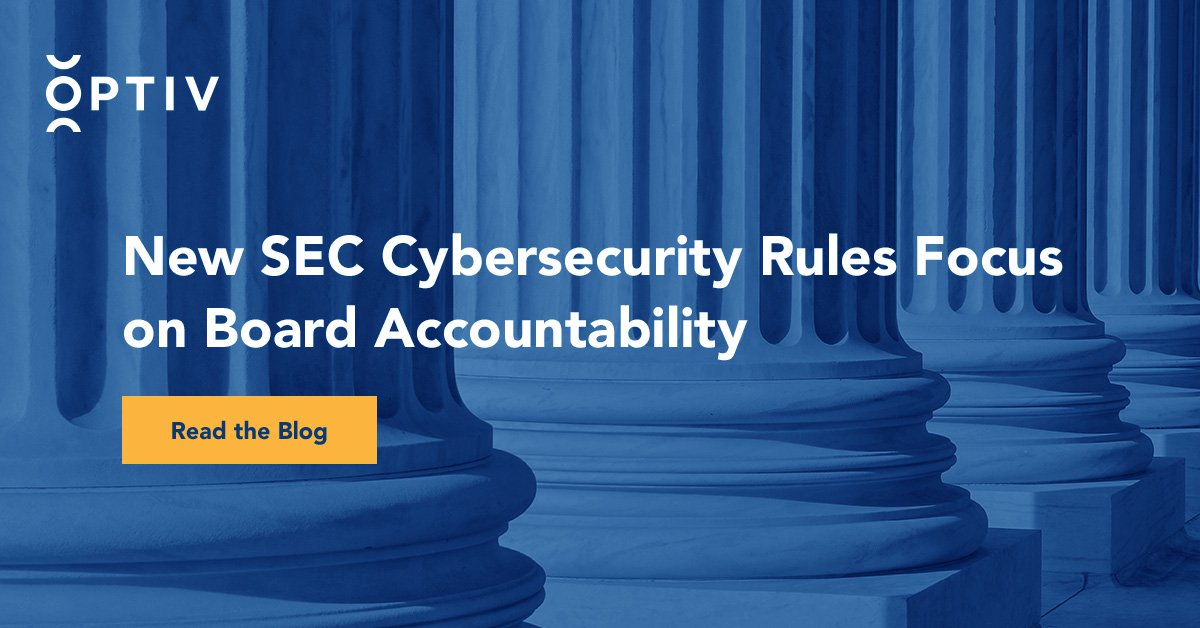New SEC Cybersecurity Rules Focus on Board Accountability | Optiv