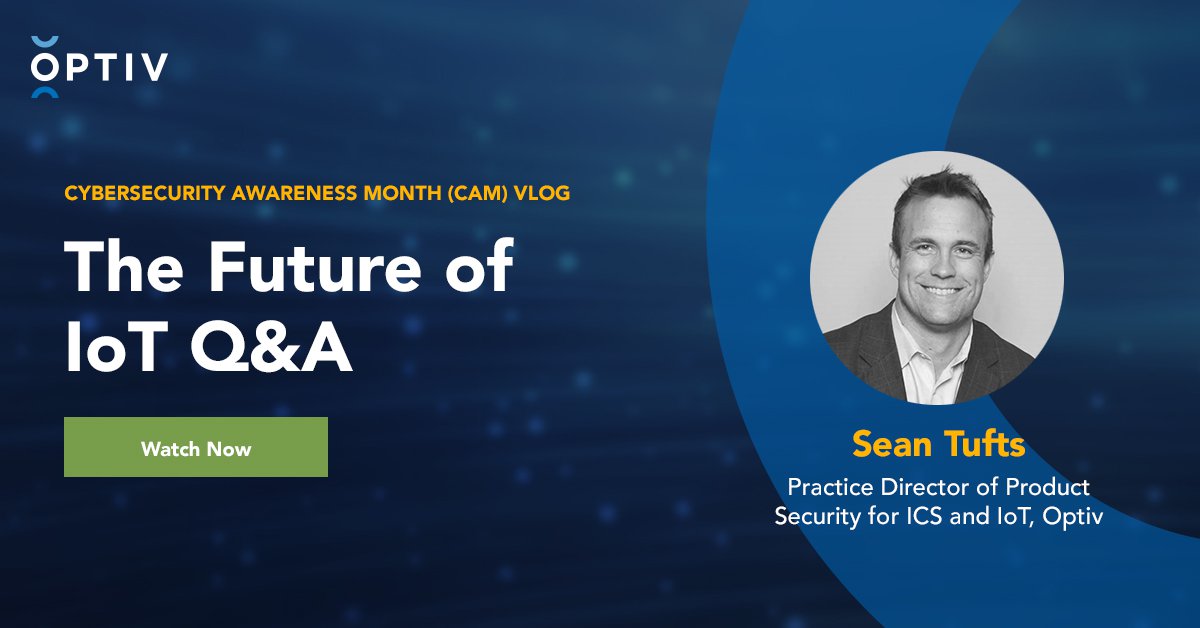 The Future of IoT: A CAM Q&A with Sean Tufts | Optiv