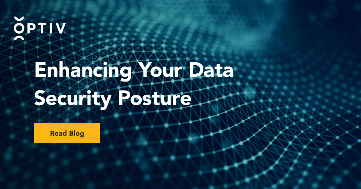 Enhancing Your Data Security Posture | Optiv
