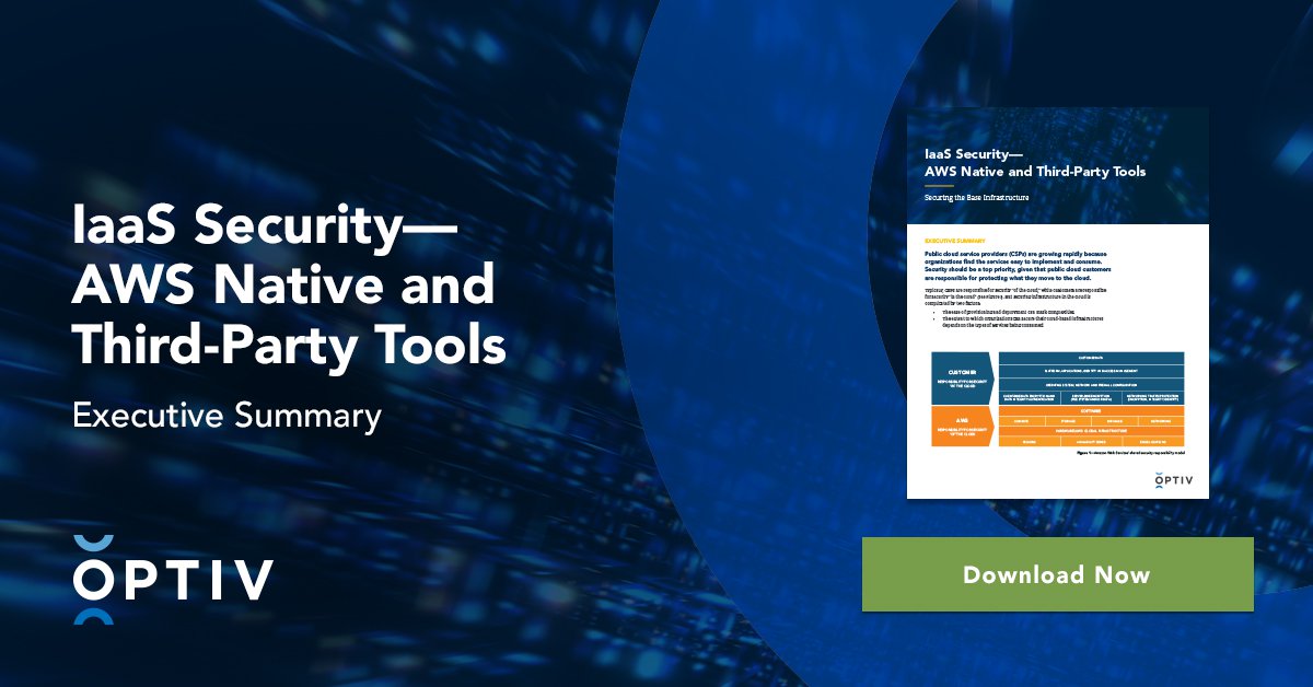 IaaS Security - AWS Native and Third-Party Tools Executive Summary ...