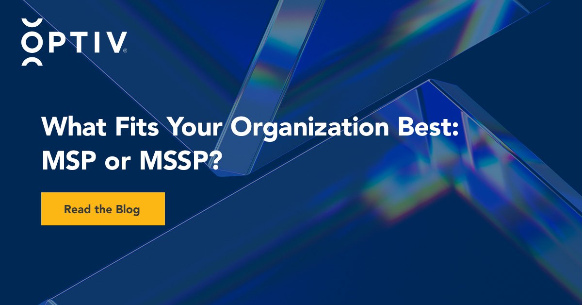 MSP Cybersecurity | MSP vs. MSSP | Compare and Contrast | Optiv