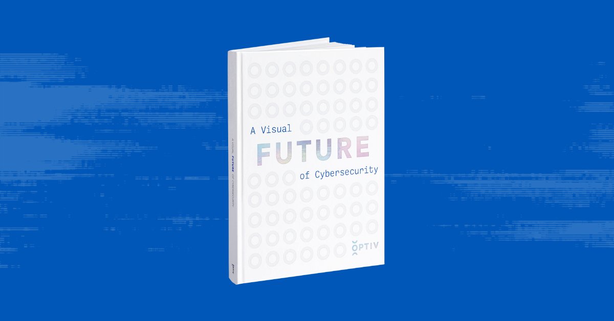 A Visual Future of Cybersecurity | Optiv