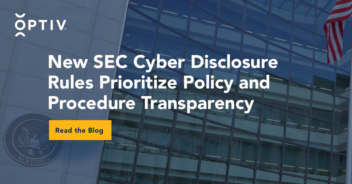 New Sec Cyber Disclosure Rules Prioritize Policy And Procedure