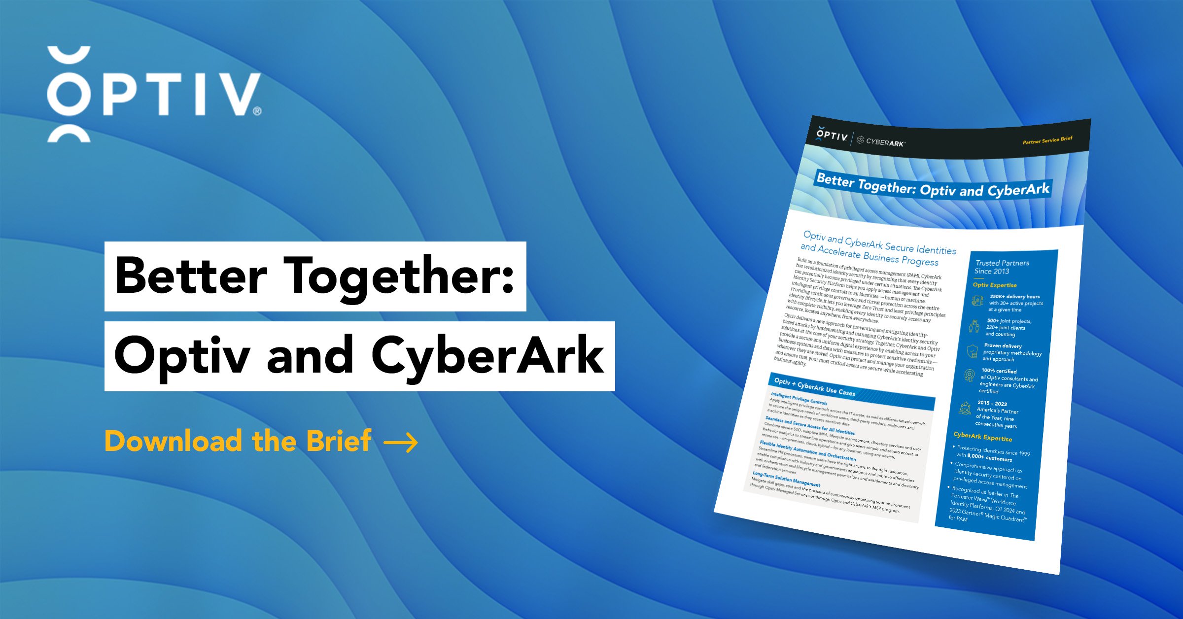 Better Together: Optiv + CyberArk | Optiv