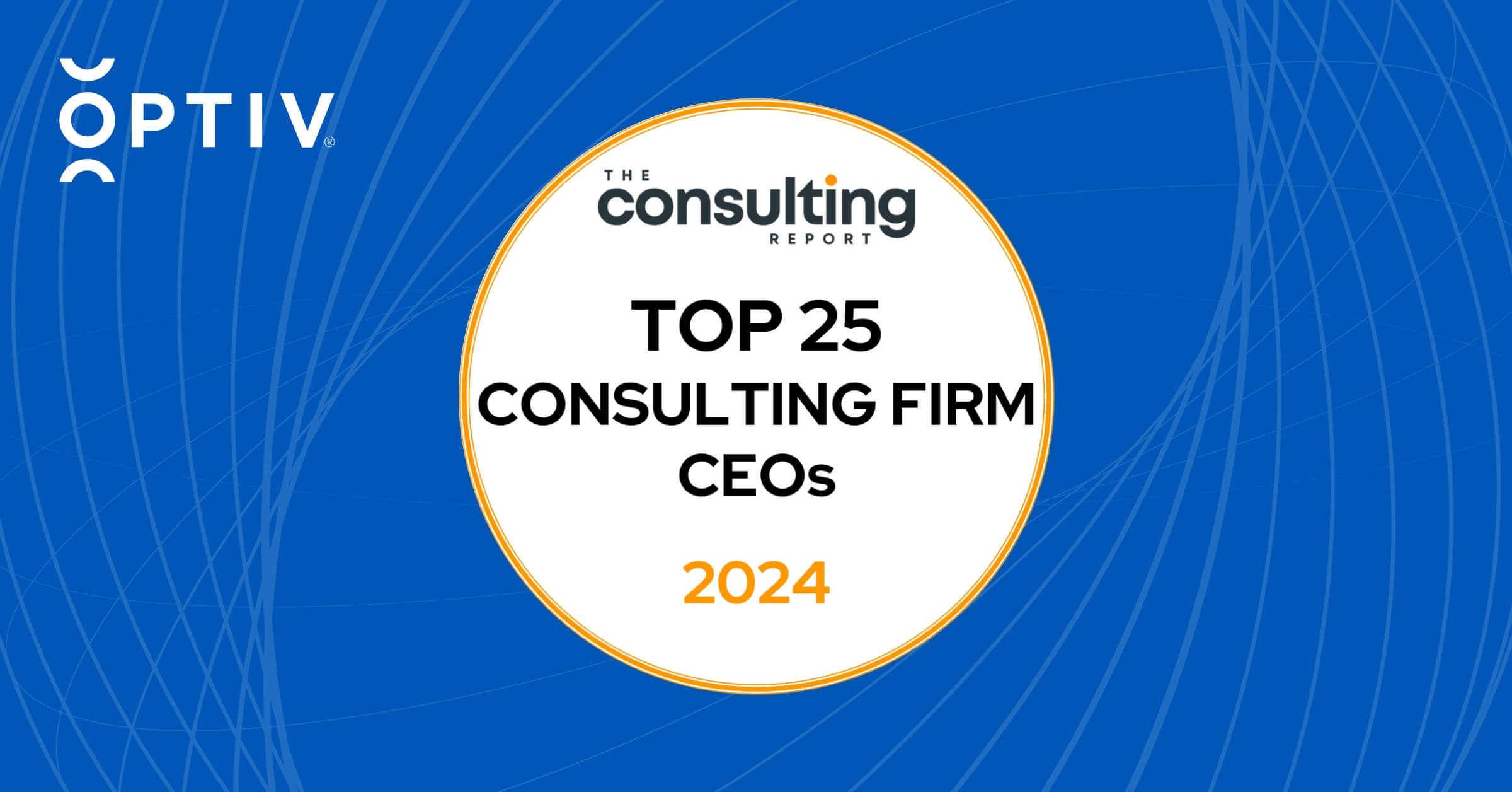 Optiv CEO Kevin Lynch Named a ‘Top Consulting Firm CEO of 2024’ | Optiv