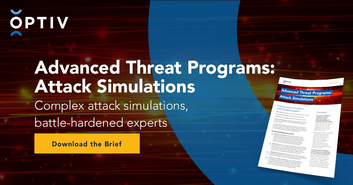 Advanced Threat Programs: Attack Simulations | Optiv Advanced Threat Programs: Attack Simulations | Optiv
