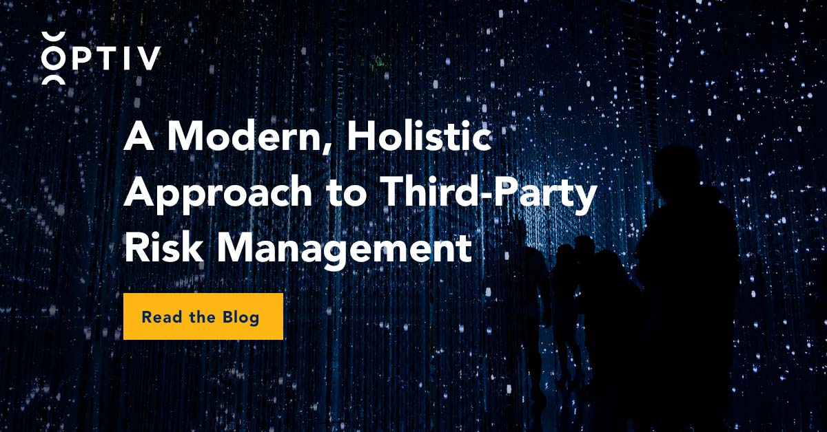 A Holistic Approach to Third-Party Risk Management | Optiv A Holistic Approach to Third-Party Risk Management | Optiv