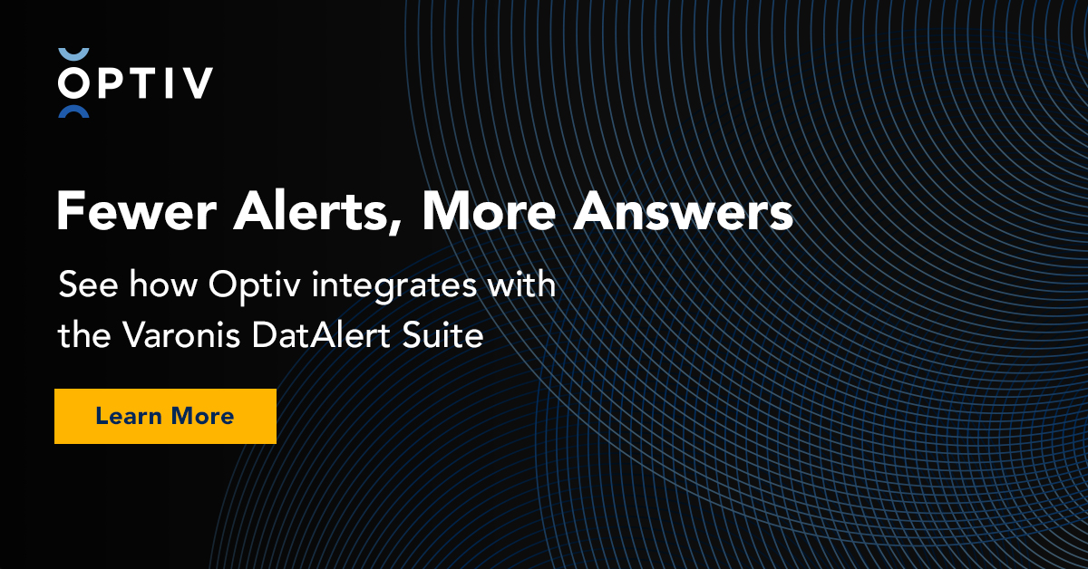 Now You Know – Varonis DatAlert Suite | Optiv